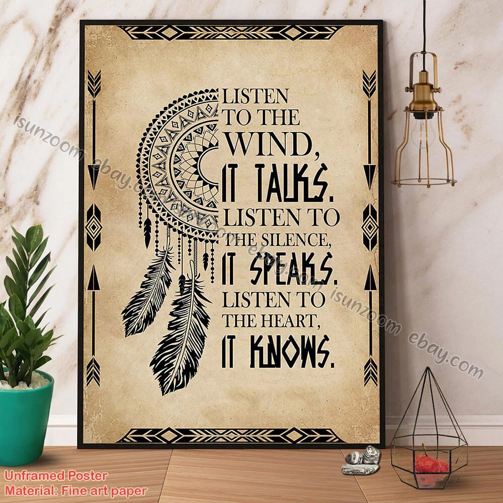 Poster Native Listen To The Wind It Talks Listen To The Silence It ...