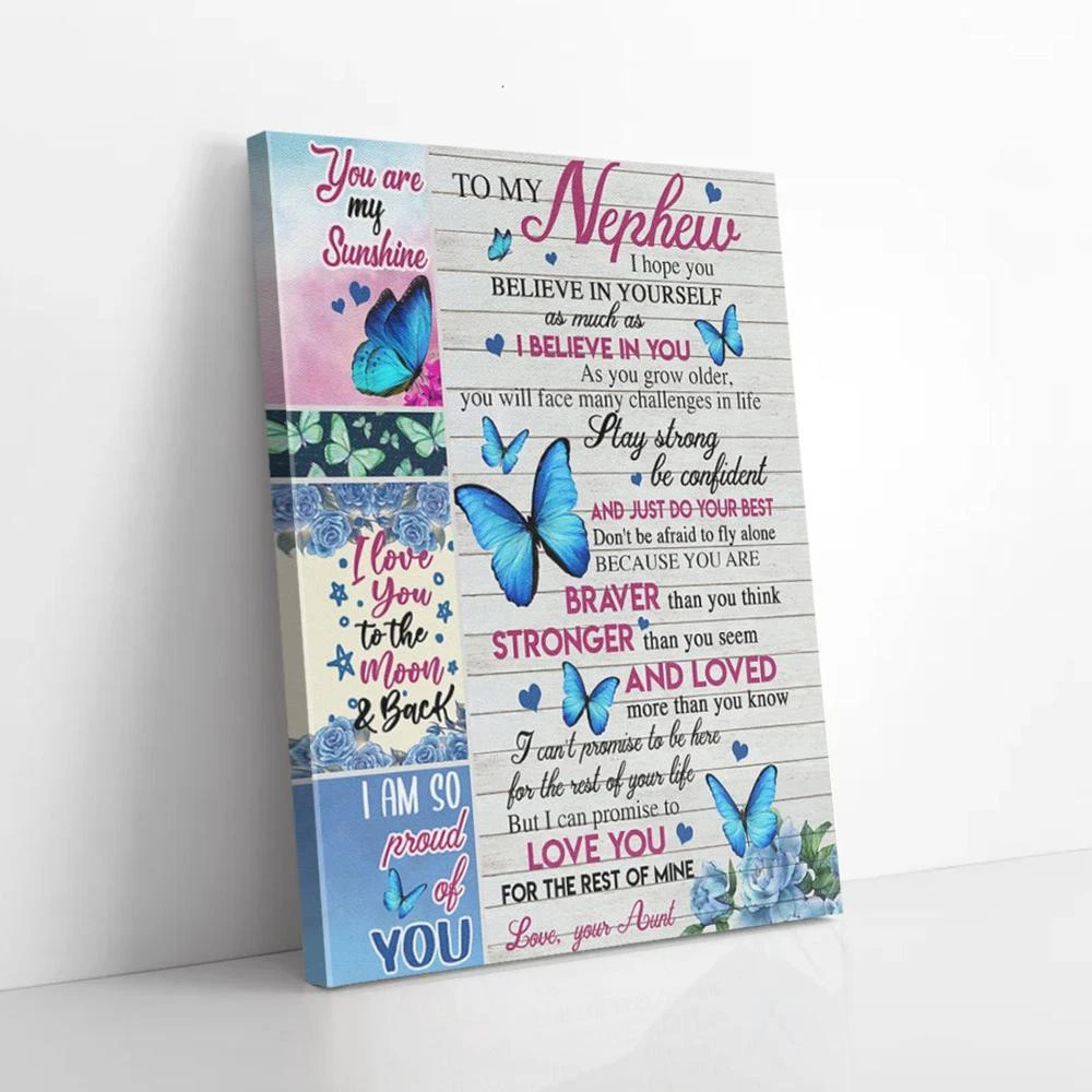 Poster To My Nephew Believe In You Love You For The Rest Of Mine ...