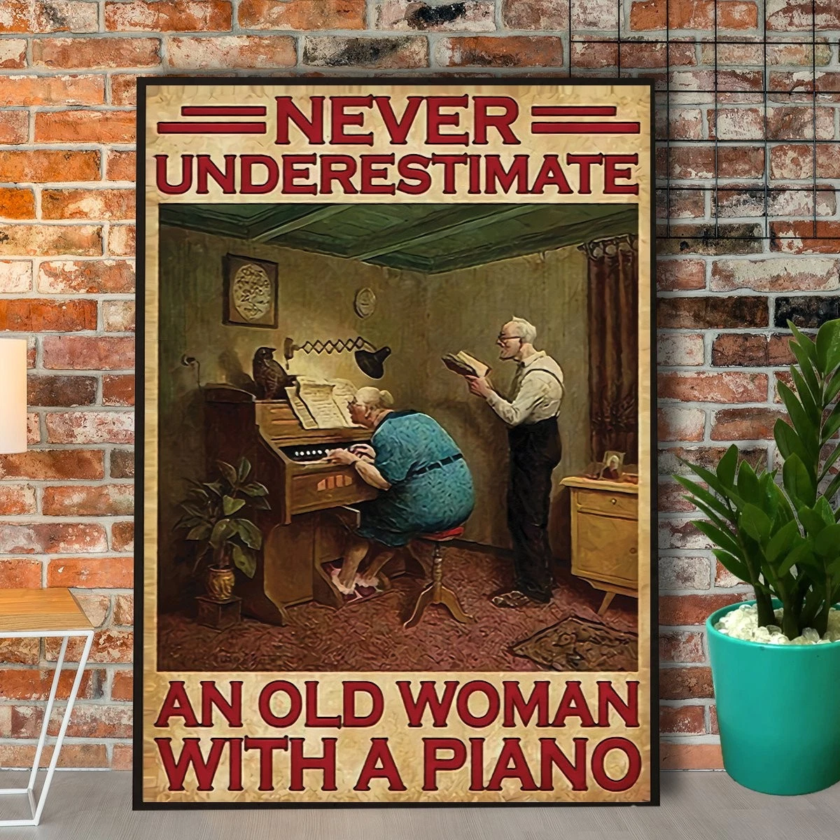 Poster Never Underestimate An Old Woman With A Piano Vintage M ...