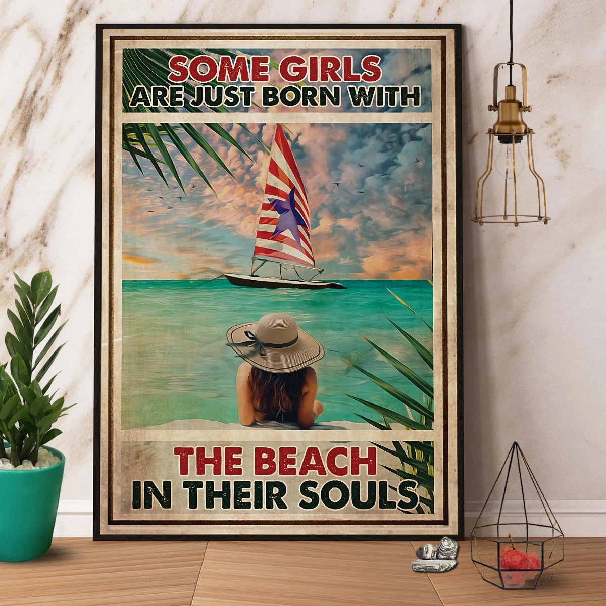 Poster Patriot Some Girls Are Just Born With The Beach In Their Soul ...