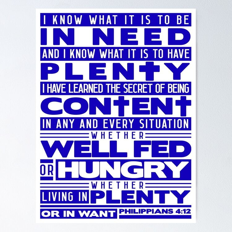 Poster Philippians I Have Learned The Secret Of Being Content Poster ...