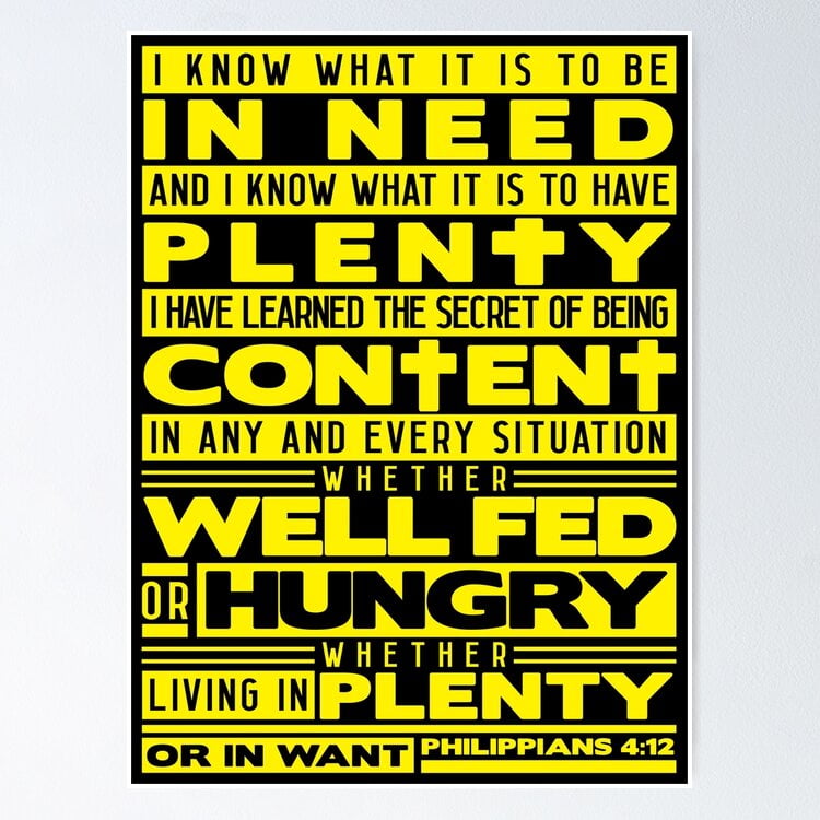 Poster Philippians I Have Learned The Secret Of Being Content Poster ...