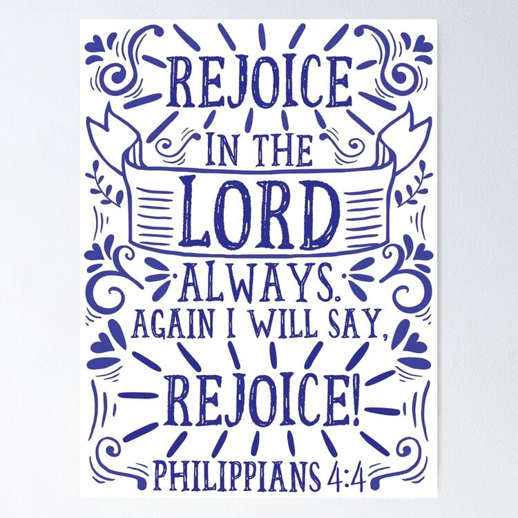 Poster Philippians Rejoice In The Lord Always Poster - No Framed ...