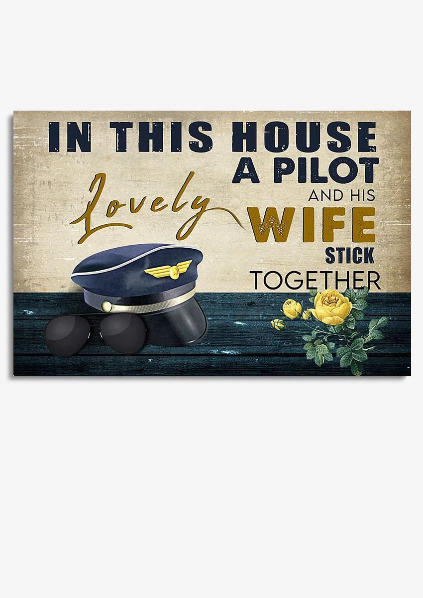 Poster Pilot And His Wife Stick Together Loving Quote For Home Housew ...