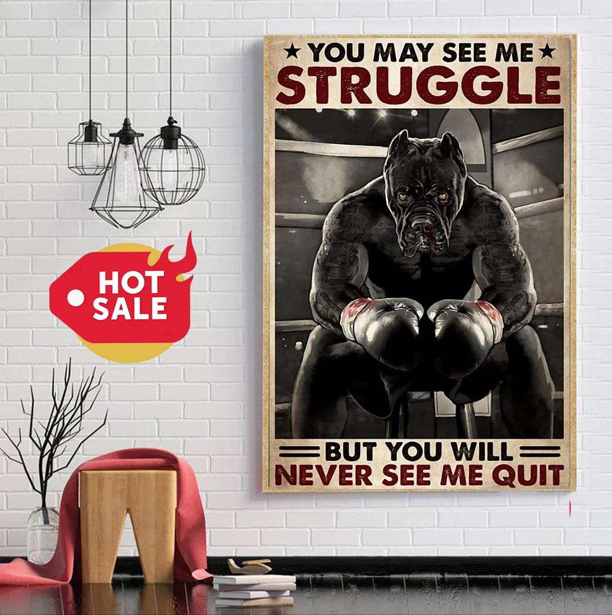 Poster Pitbull Boxing You May See Struggle But You Will Never See Me ...