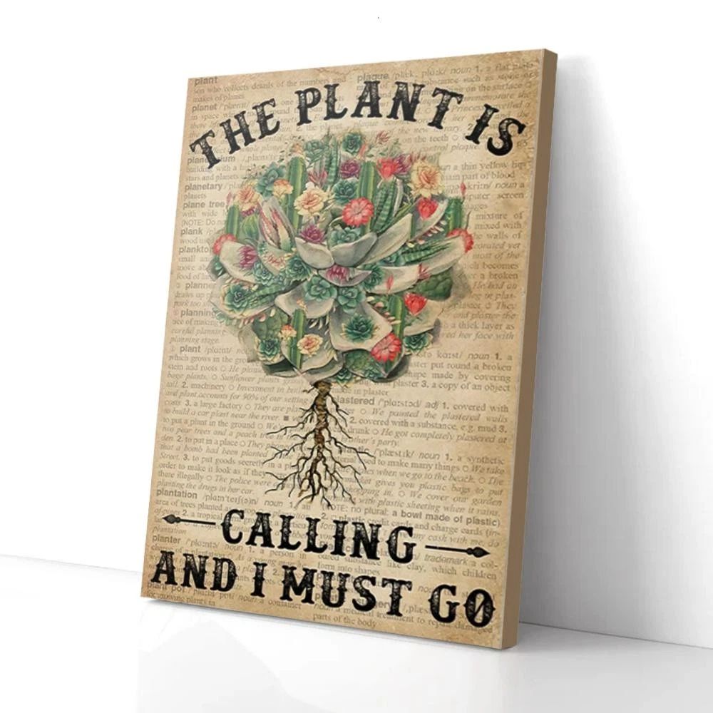 Poster The Plant Is Calling And I Must Go Succulent- UNFRAMED Poster ...