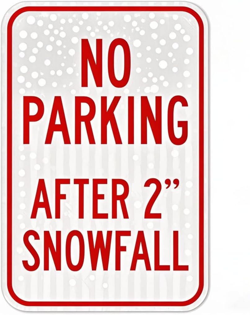 Poster Plaque No Parking After 2 Snowfall Metal Tin Sign, 12x8 Inches ...