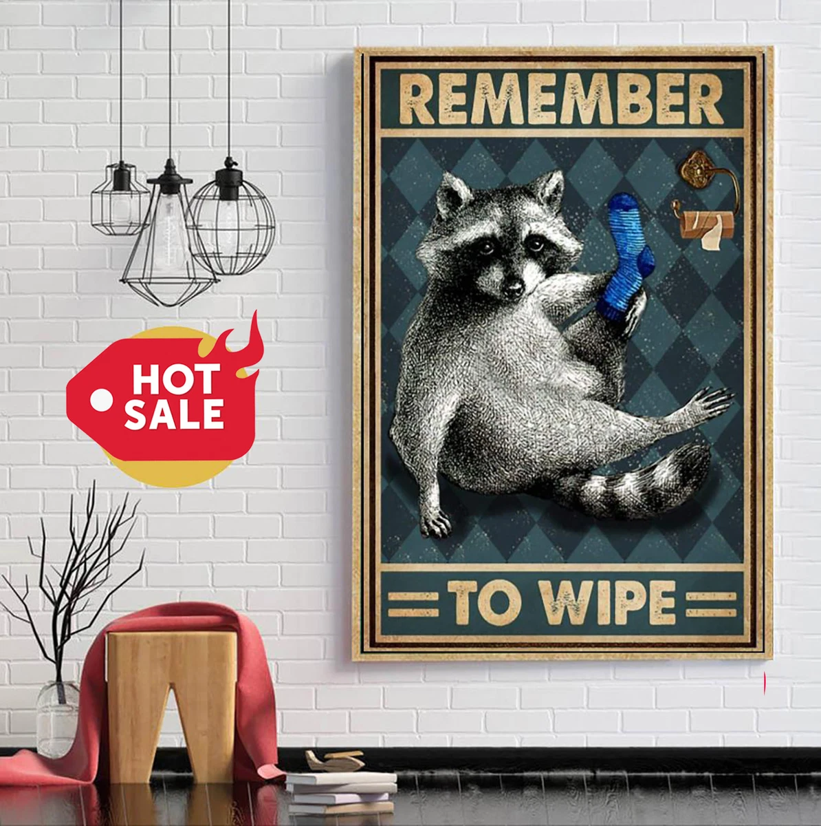 Poster Remember To Wipe- UNFRAMED Poster Prints, Wall Art For Home ...
