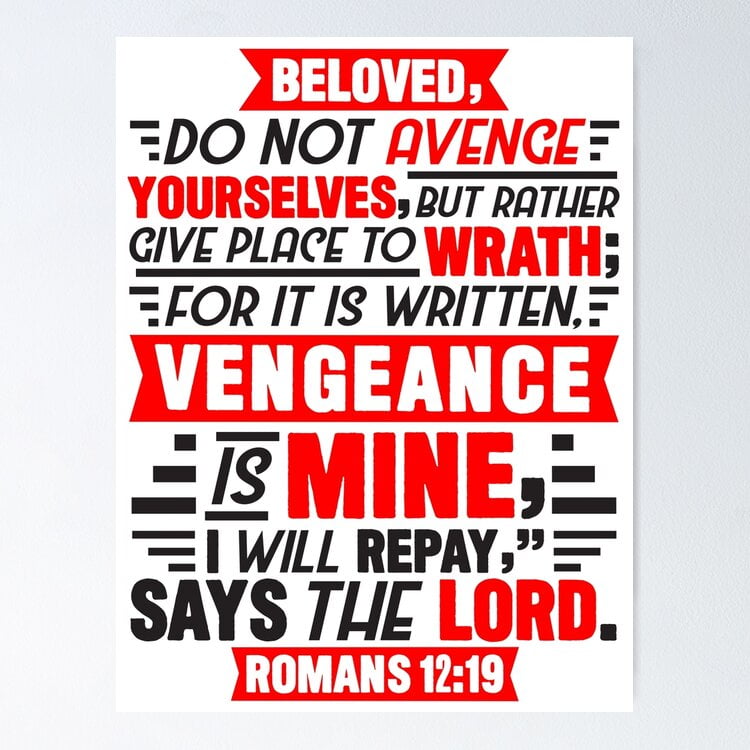 Poster Romans Vengeance Is Mine Says The Lord Poster - No Framed ...