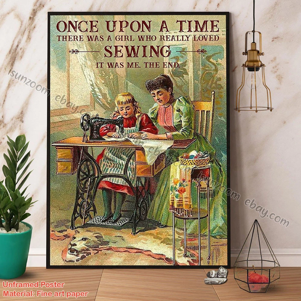 Poster Sewing Girl & Machine For Quilting Lovers She Live Happy Ever ...