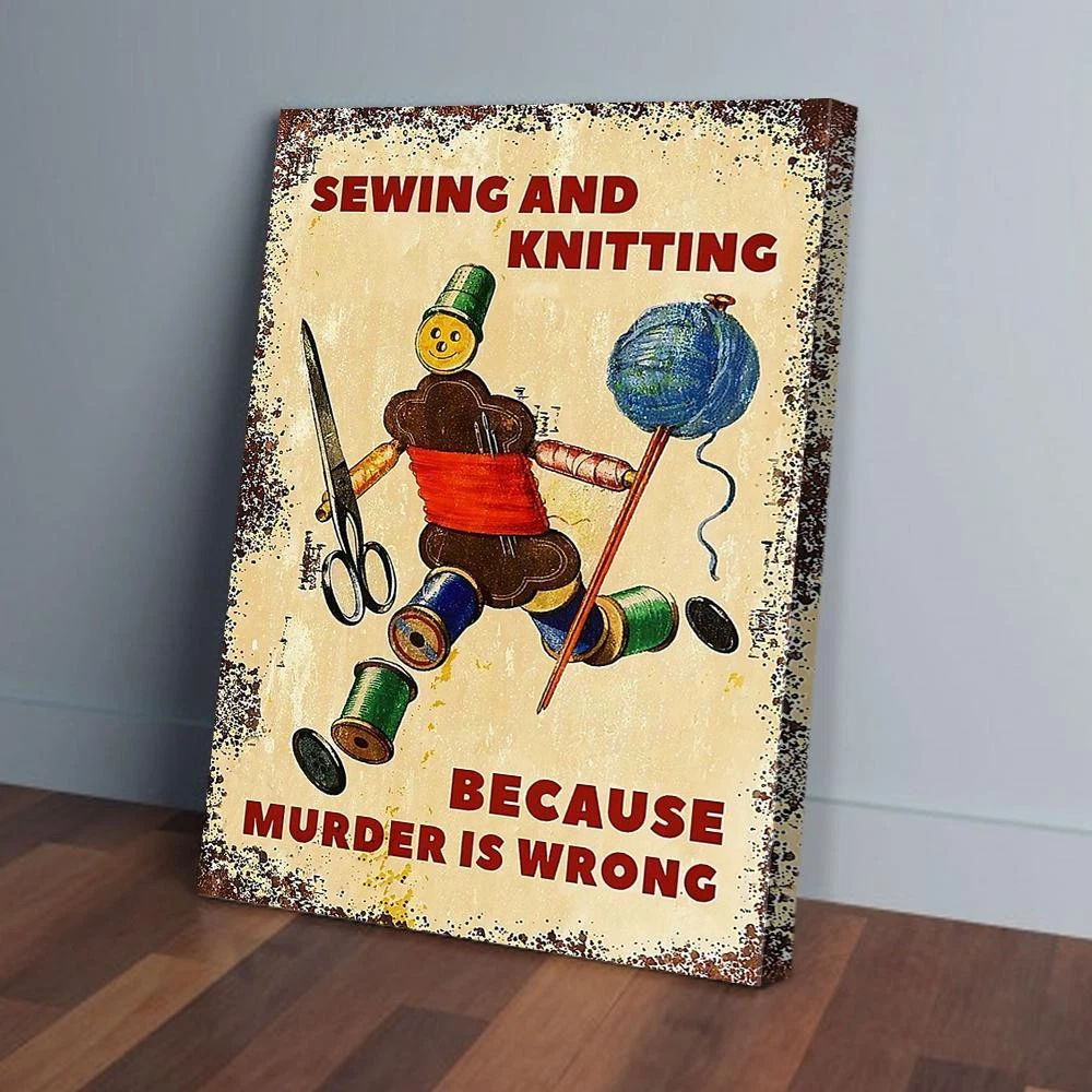 Poster Sewing And Knitting Because Murder Is Wrong- UNFRAMED Poster ...