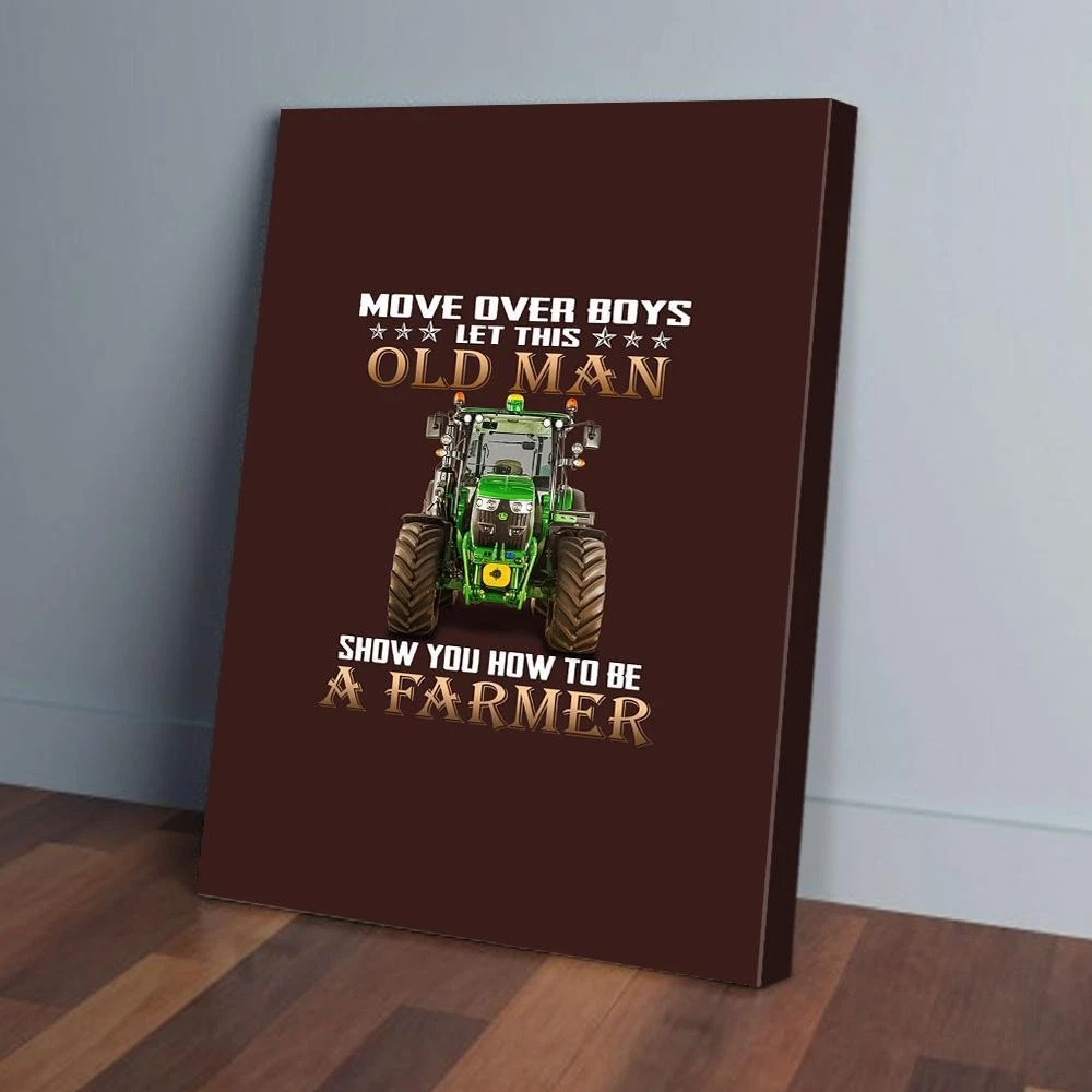 Poster Show You How To Be A Farmer Farmer- UNFRAMED Poster Prints, Wall ...