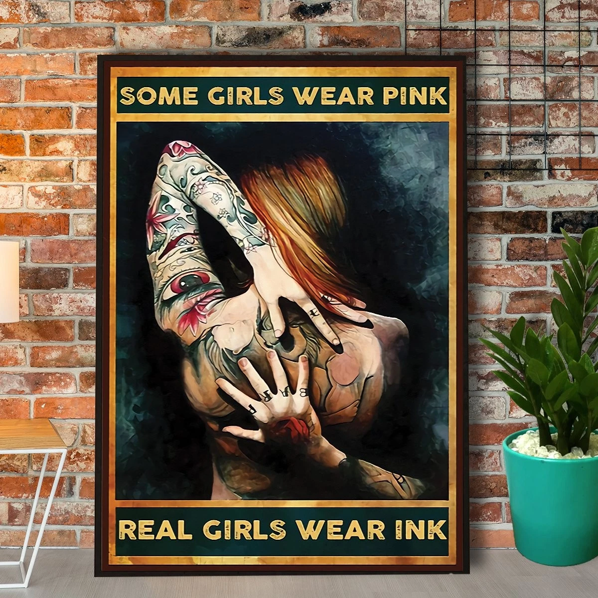 Poster Tattoo Girl Some Girls Wear Pink Real Girls Wear Ink Wrapped ...