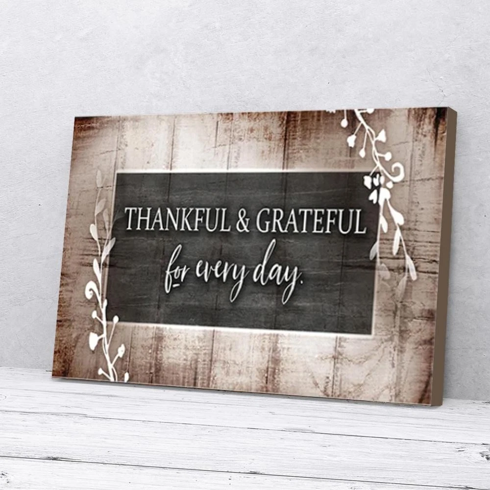 Poster Thankful And Grateful For Everyday- UNFRAMED Poster Prints, Wall ...