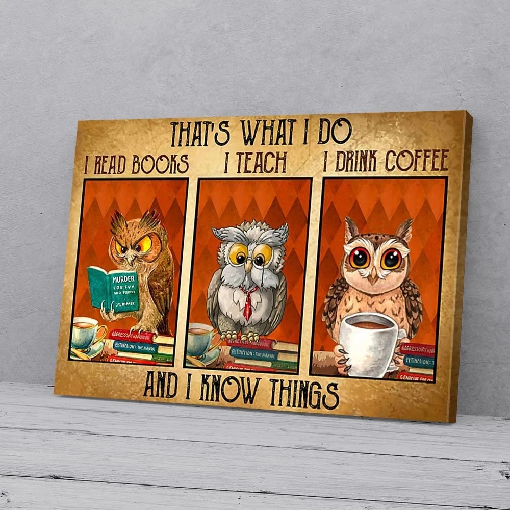 Poster That'S What Io Owl- UNFRAMED Poster Prints, Wall Art For Home ...