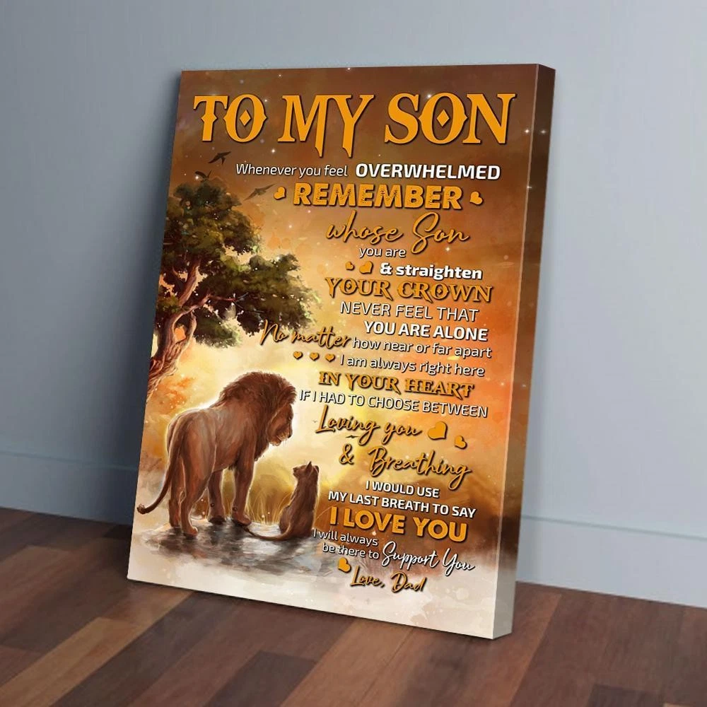 Poster To My Son Wherever You Overwhelmed Dad Lion, Wall Art, Unframed ...
