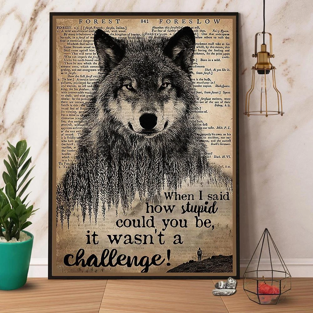 Poster Wolf When I Said How Stupid Could You Beictionary - UNFRAMED ...