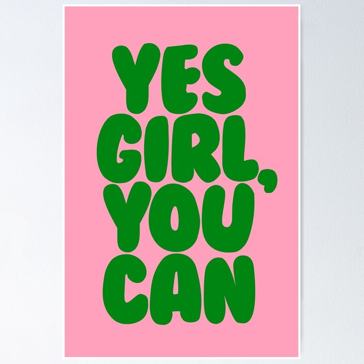 Poster Yes Girl, You Can! Inspirational And Motivational Goals, In Pink ...