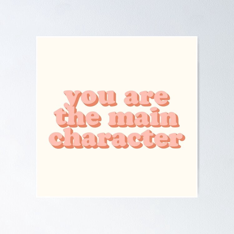 Poster You Are The Main Character - No Framed, Vintage Wall Art, Trendy ...