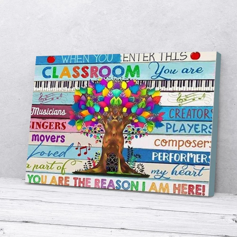 Poster When You Enter This Classroom Tree Colorful Teacher- UNFRAMED ...