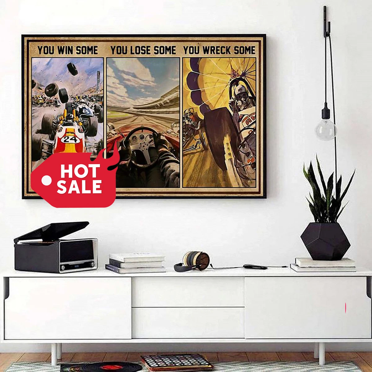 Poster You Win Some You Lose Some You Wreck Some Car Racing- UNFRAMED ...