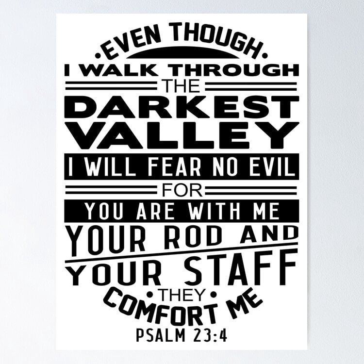 Poster Your Rod And Your Staff They Comfort Me Psalm Poster - No Framed ...