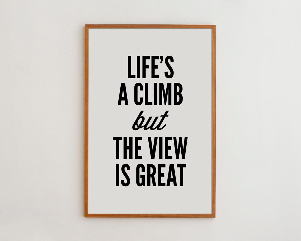 PosterArt Inspirational Typography Art Print Poster Life Is A Climb ...