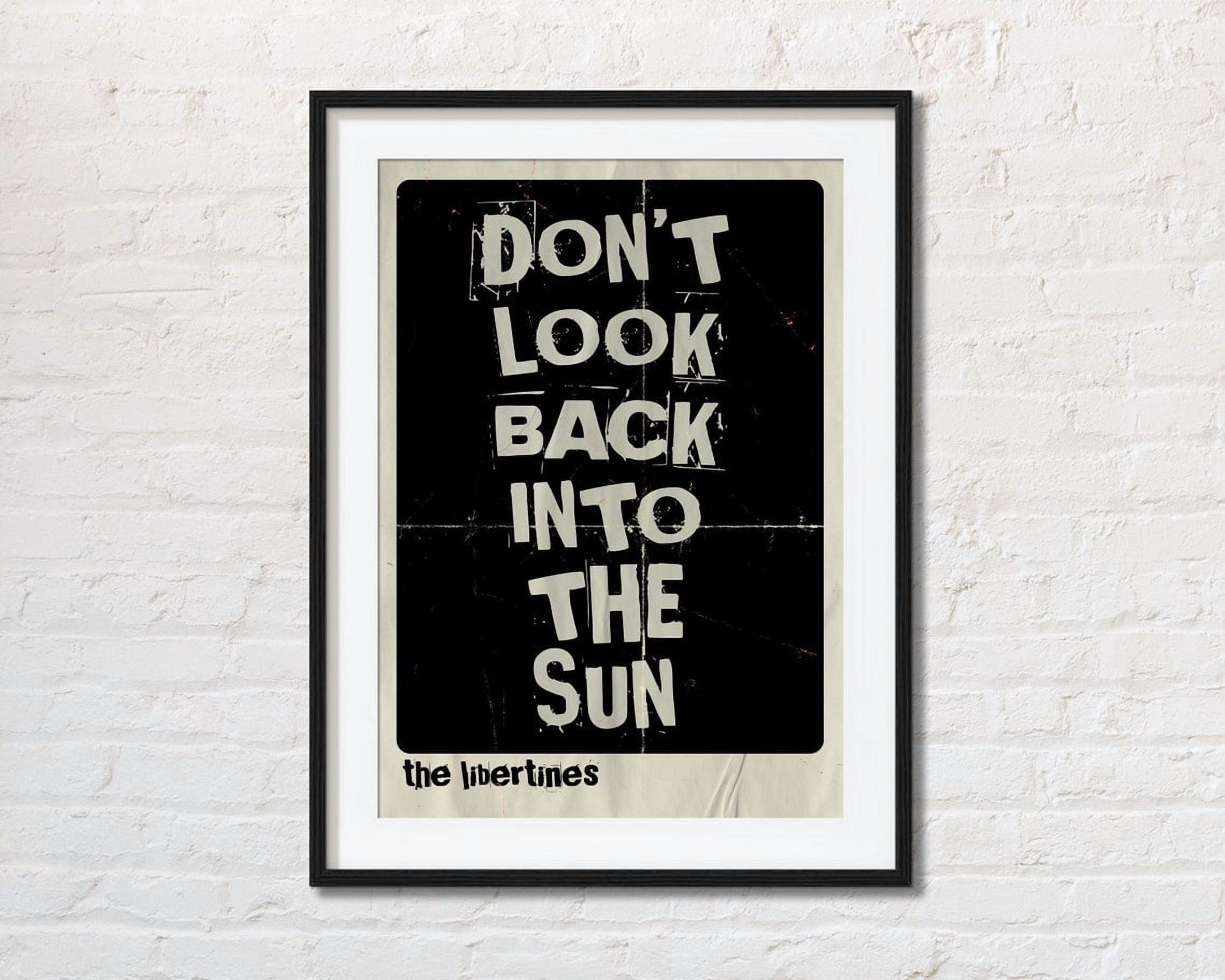 PosterArt The Libertines Song Lyrics Poster Don’t Look Back Into The ...