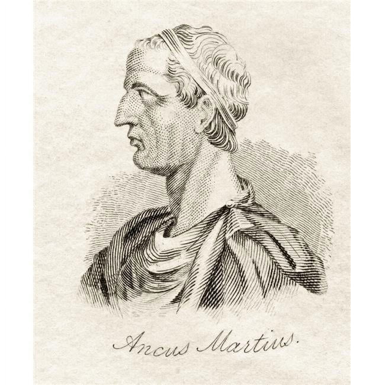 Posterazzi DPI1855460 Ancus Marcius 640BC - 616BC Fourth King of Rome ...