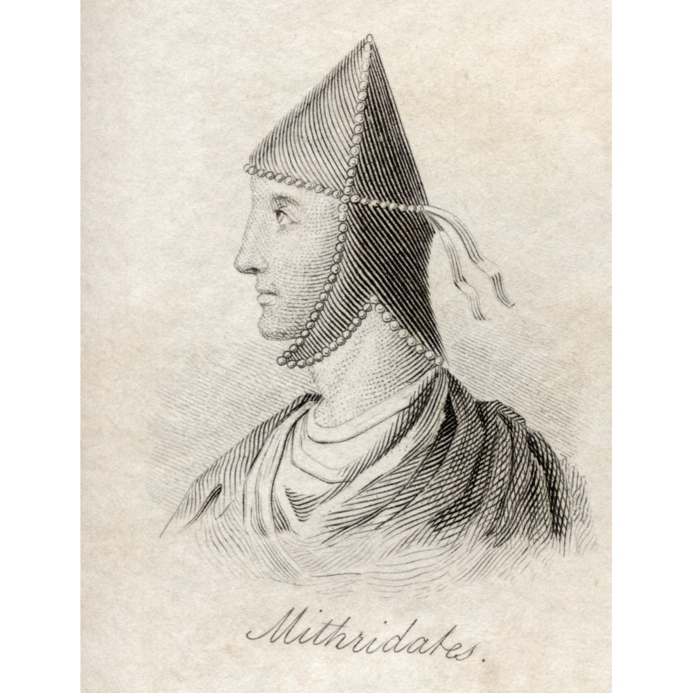 Posterazzi DPI1855656 Mithridates VI 132 -63Bc Aka Mithridates The ...