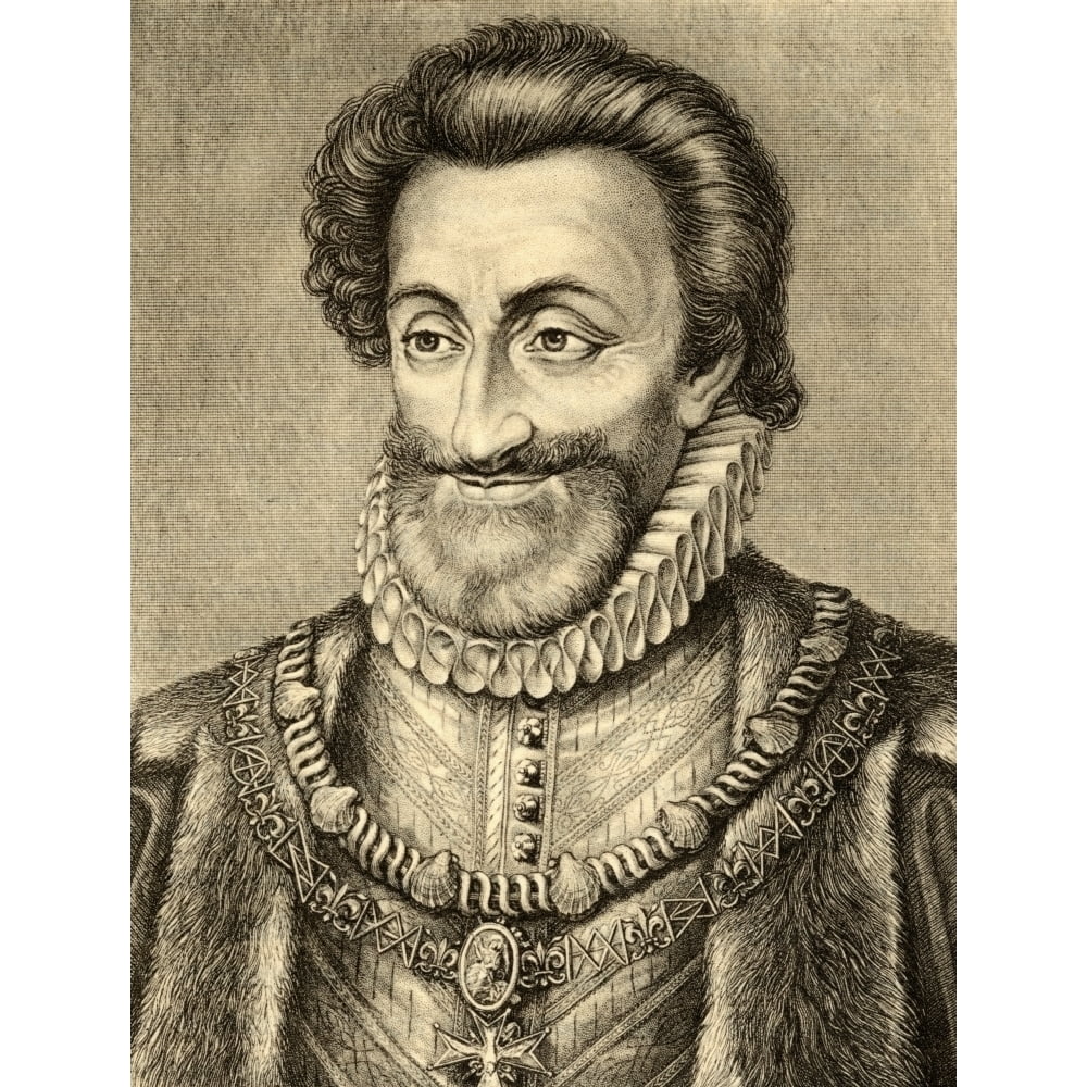 Posterazzi DPI1858279 Henry IV Aka Henry of Navarre Or Bourbon 1553 ...