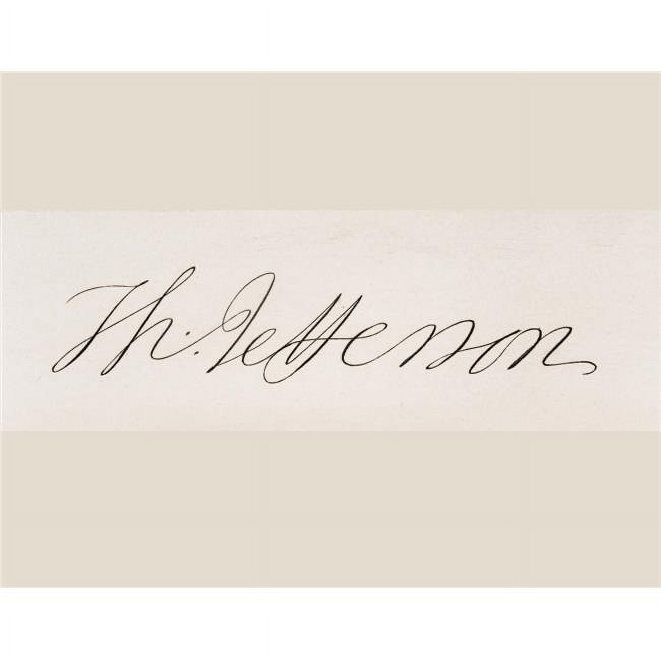 Posterazzi Signature of Thomas Jefferson 1743-1826 Third President of ...