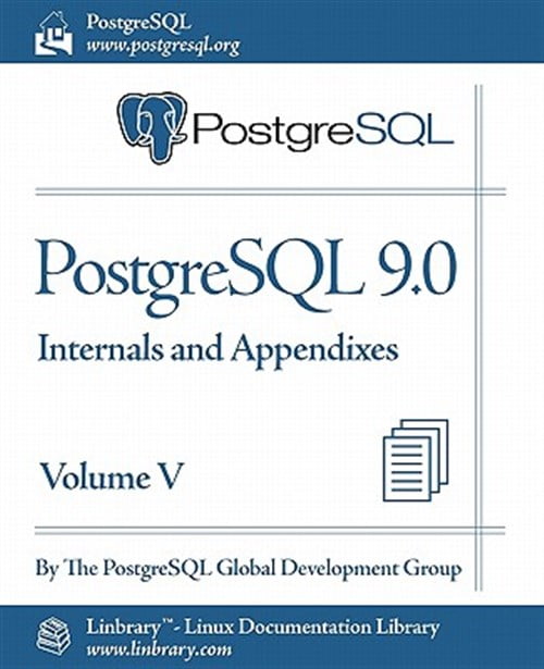 Pre-Owned PostgreSQL 9.0 Official Documentation - Volume V. Internals and Appendixes - Walmart.com