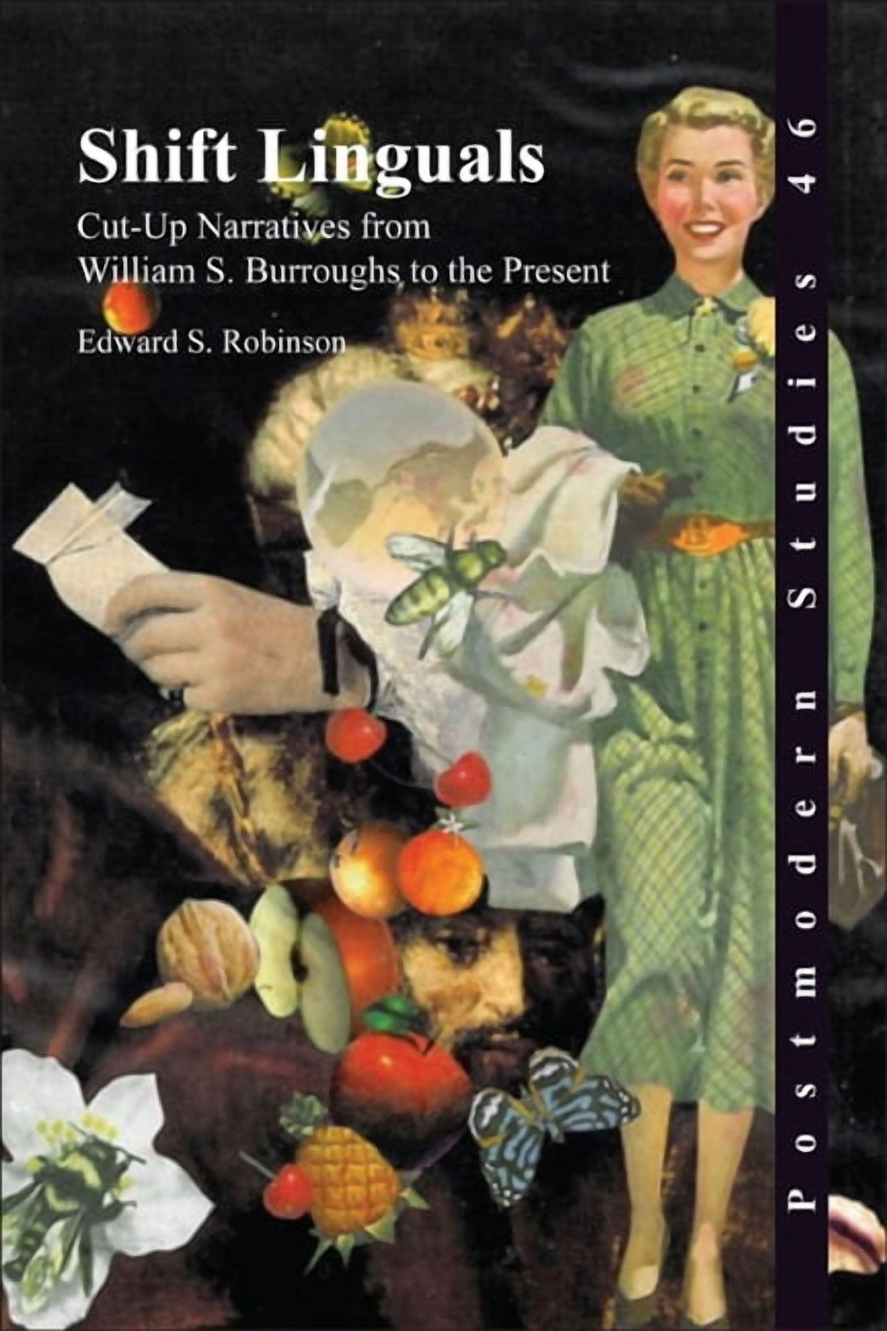 Postmodern Studies Shift Linguals: Cut-Up Narratives from William S ...