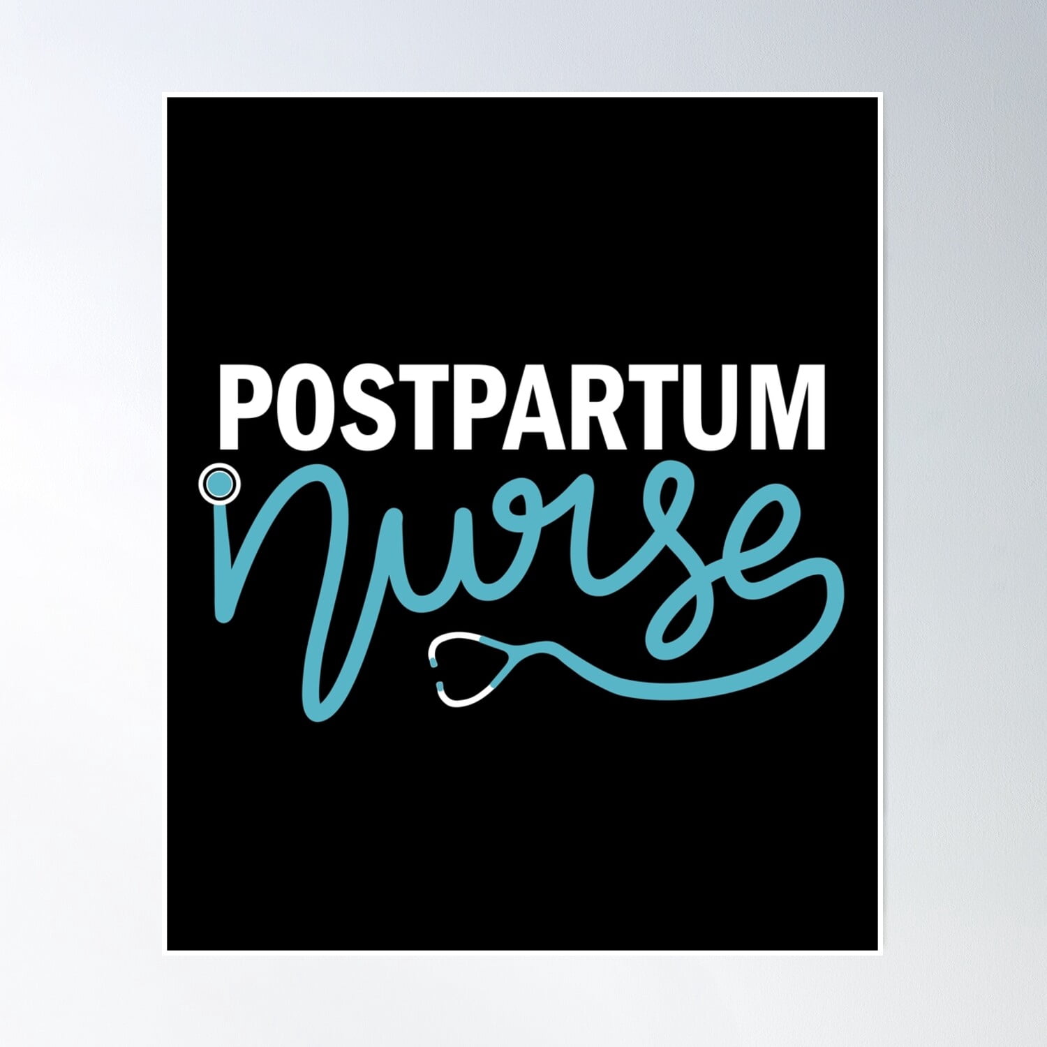 Postpartum Nurse - Mother Baby Nursing Department Poster Wall Art ...
