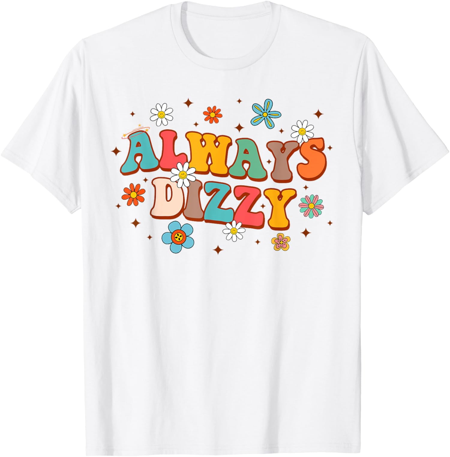 Postural Orthostatic Tachycardia Syndrome POTS Always Dizzy T-Shirt ...