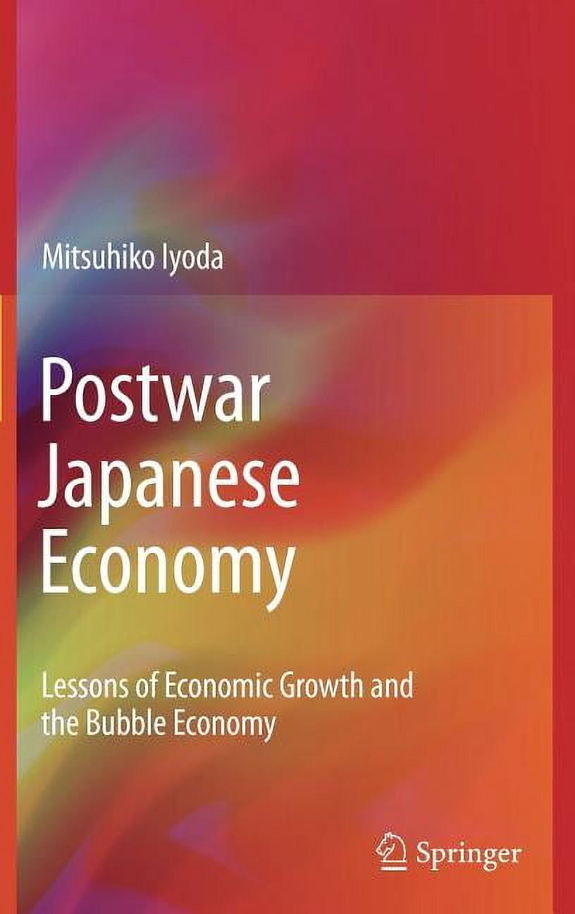 Postwar Japanese Economy: Lessons of Economic Growth and the Bubble ...