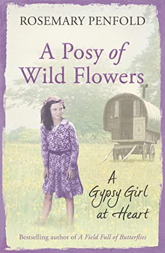 Pre-Owned A Posy of Wild Flowers: A Gypsy Girl at Heart Paperback ...