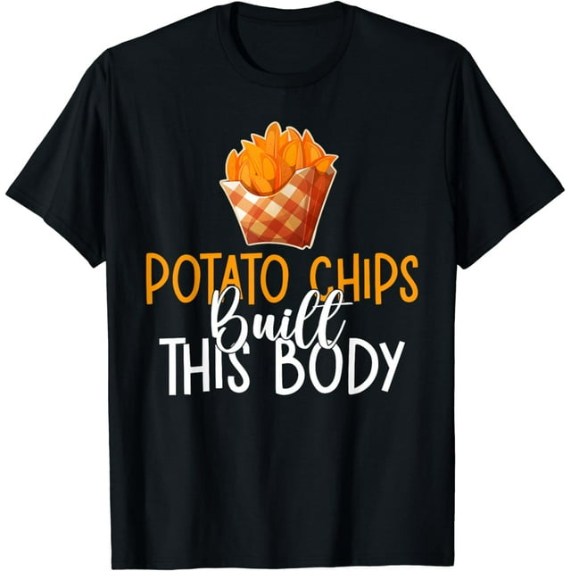Potato Chips built this Body Potato Chips T-Shirt - Walmart.com