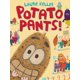 Potato Pants! (Hardcover) - Walmart.com
