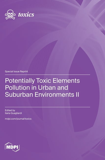 Potentially Toxic Elements Pollution in Urban and Suburban Environments ...