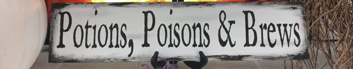 Potions, Poisons & Brews Signs. Halloween, Apothecary Sign. Witchy ...
