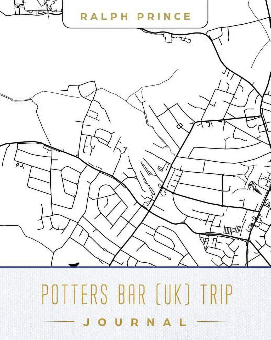Potters Bar (Uk) Trip Journal: Lined Travel Journal/Diary/Notebook with ...