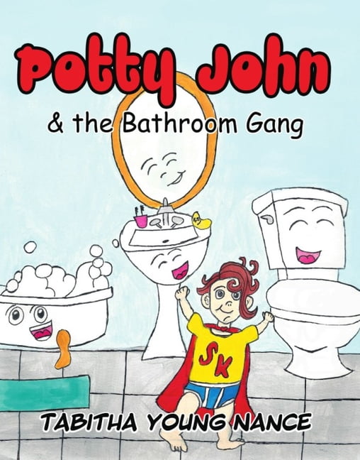 Potty John & the Bathroom Gang, (Paperback) - Walmart.com