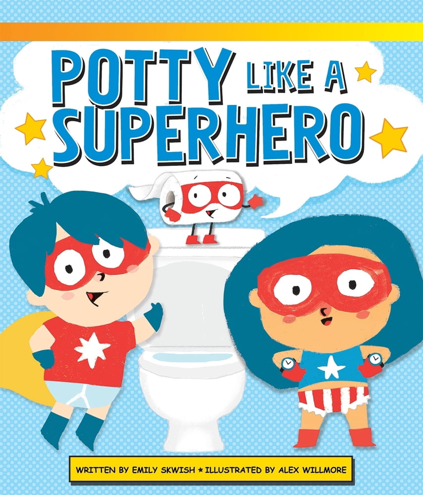 Pre-Owned Potty Like a Superhero (Board book) 1503745406 9781503745407 ...