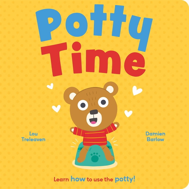 Potty Time: Teach Your Botty to Use the Potty!, (Board Book) - Walmart.com