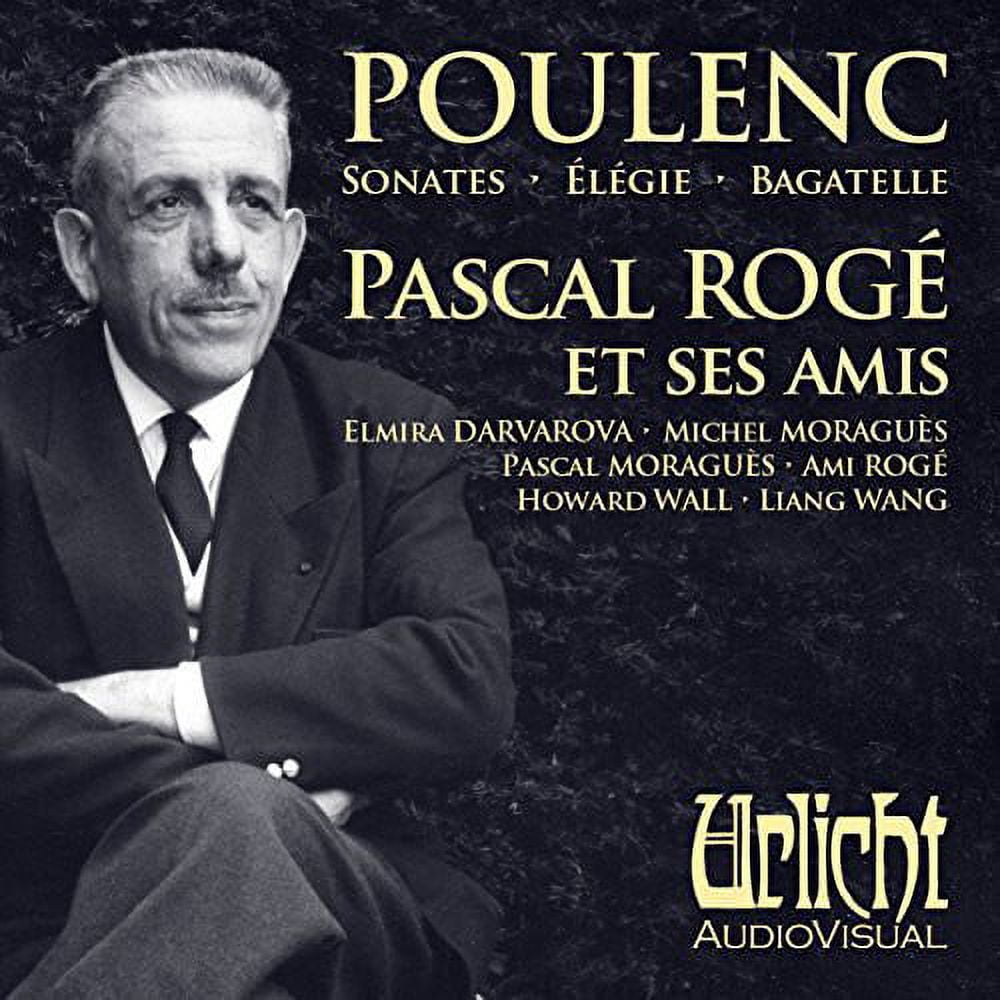 Poulenc / Roge,Pascal / Roge,Ami / Moragues,Michel - Pascal Roge Et Ses Amis Joue - Music ...