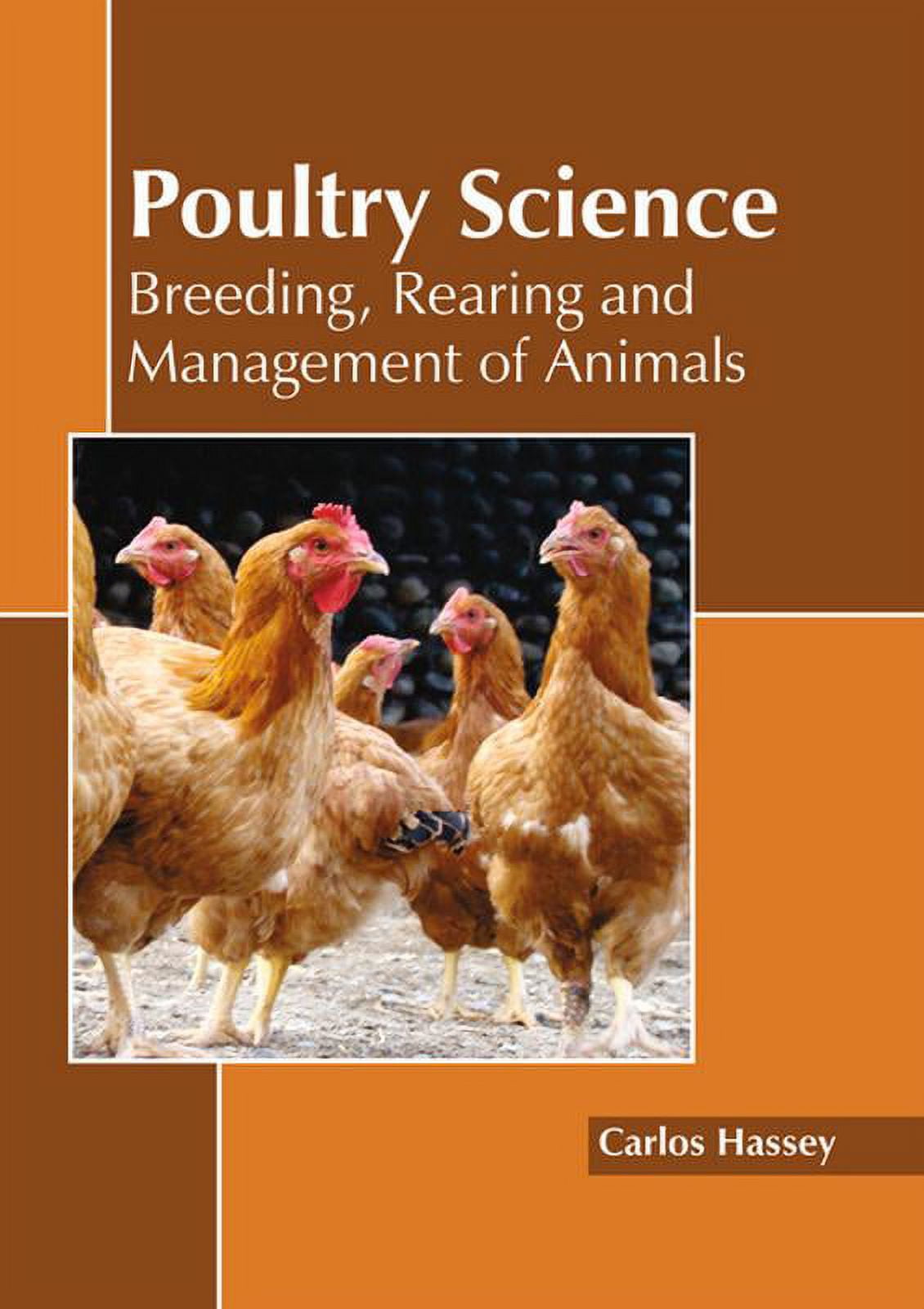 Poultry Science: Breeding, Rearing and Management of Animals ...