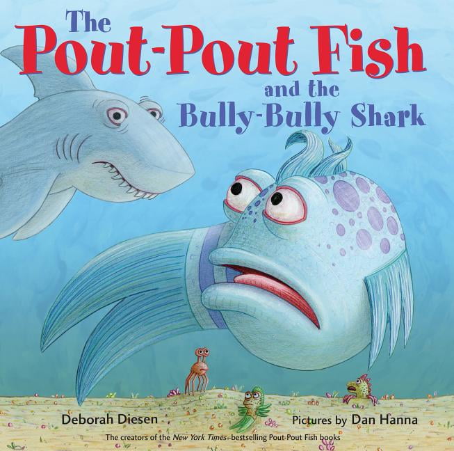 Pout-Pout Fish Adventure The Pout-Pout Fish and the Bully-Bully Shark ...