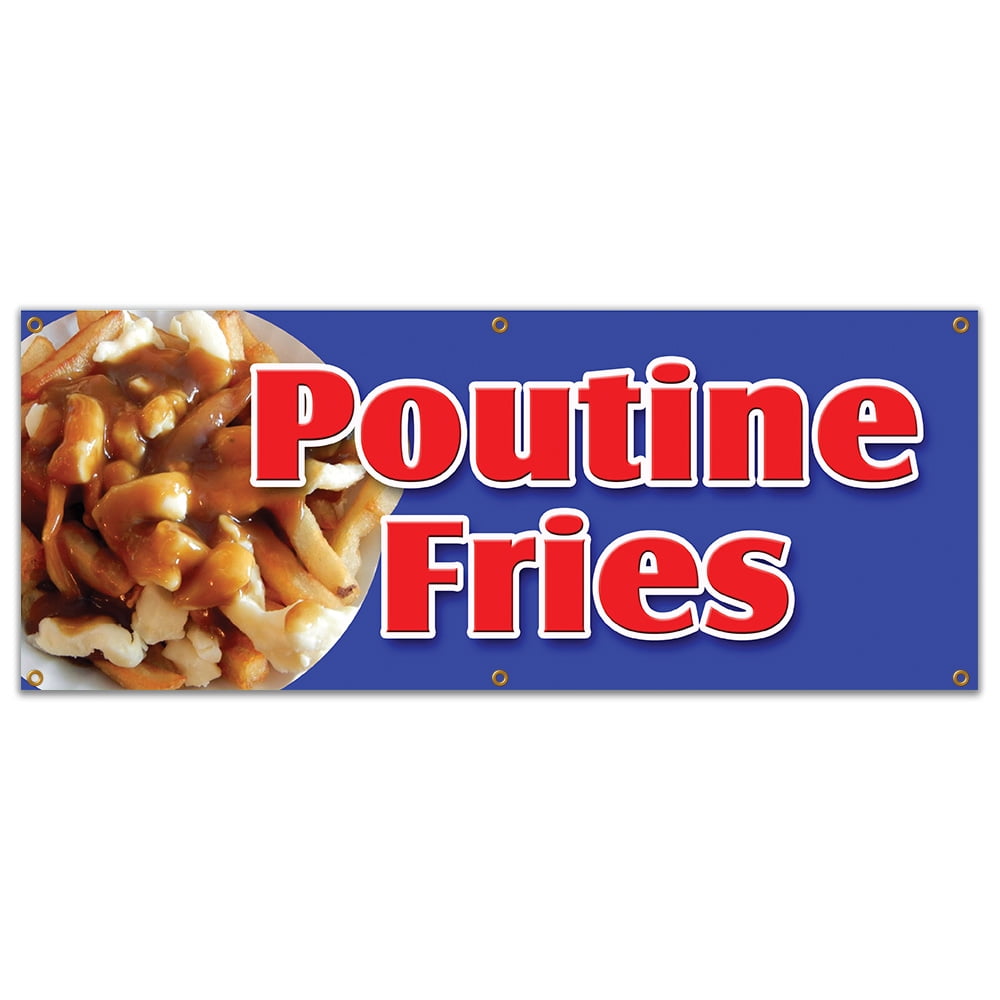 Poutine Fries Banner 24" X 72" Heavy Duty 13 Oz Vinyl Banners with ...